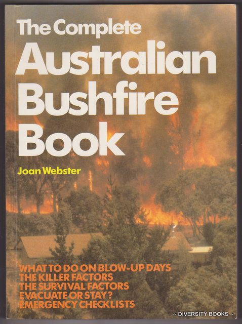 THE COMPLETE AUSTRALIAN BUSHFIRE BOOK