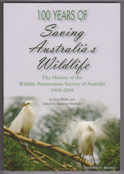 100 YEARS OF SAVING AUSTRALIA'S WILDLIFE : The History of the Wildlife ...